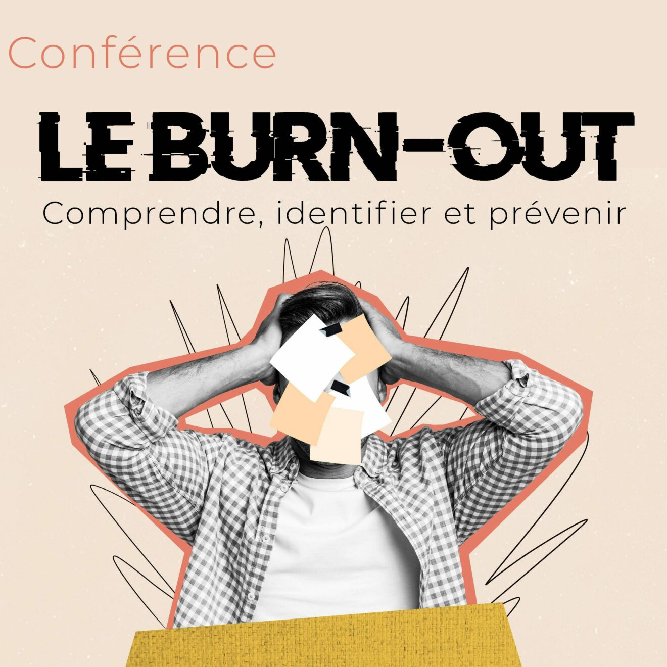 LE BURN-OUT : Comprendre, identifier et prévenir - PSYPRO Grenoble